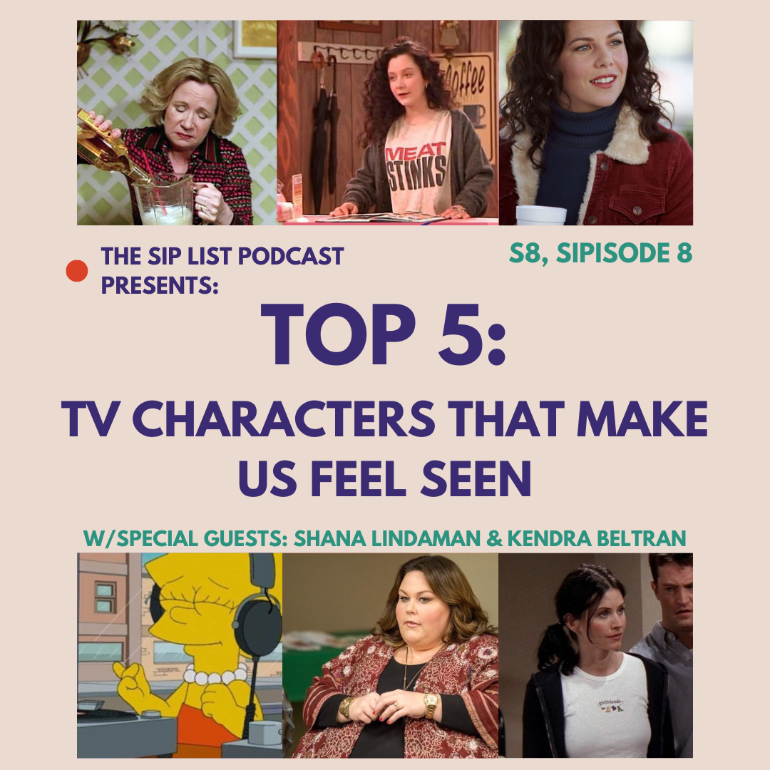 S8, Sipisode 8: Top 5 Female TV Characters That Make Us Feel Seen – The ...
